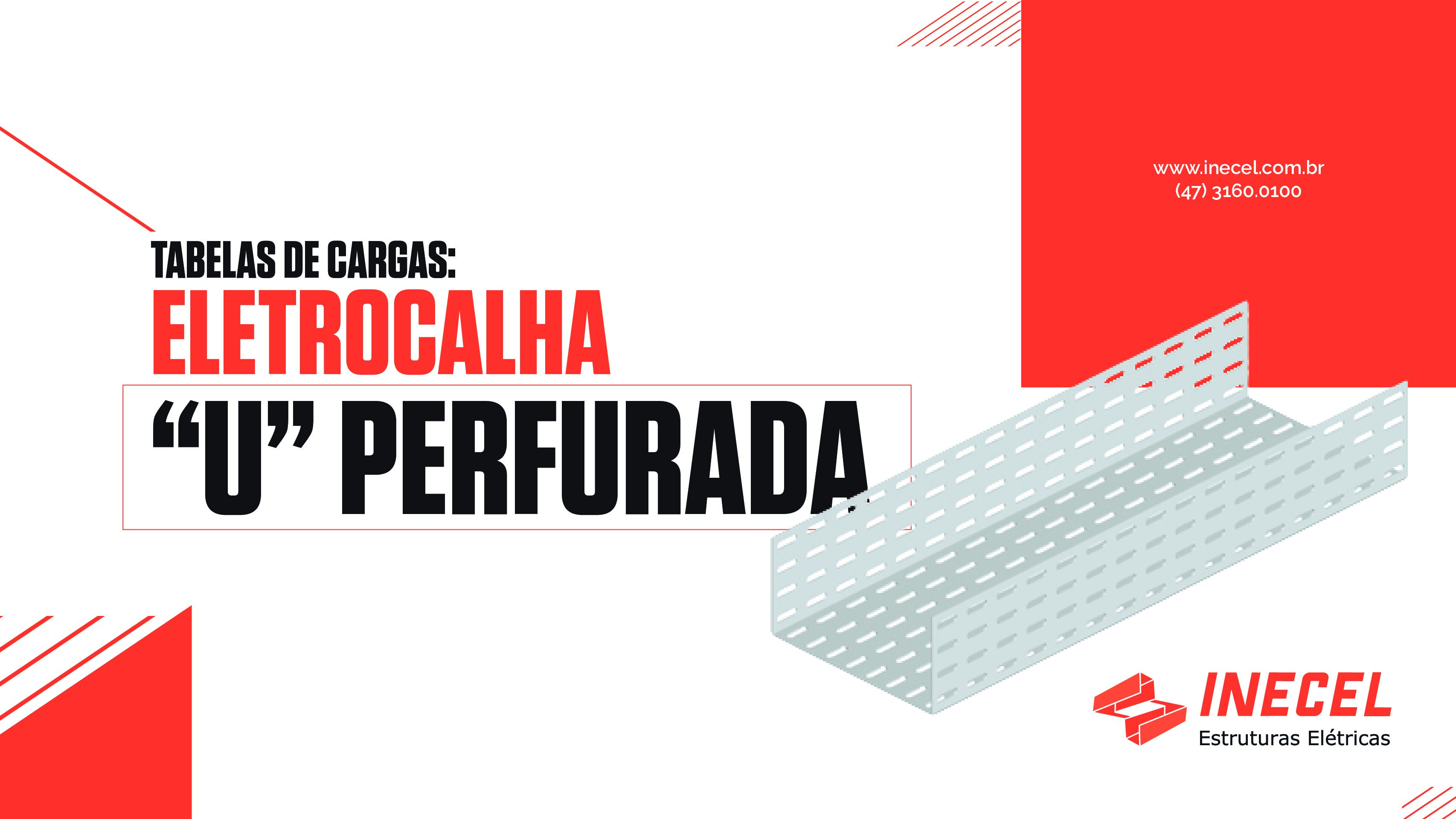 Tabelas de Cargas Eletrocalha Perfurada Tipo U Modelo Inecel | Inecel